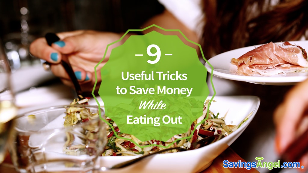 9 Useful Tricks to Save Money While Eating Out