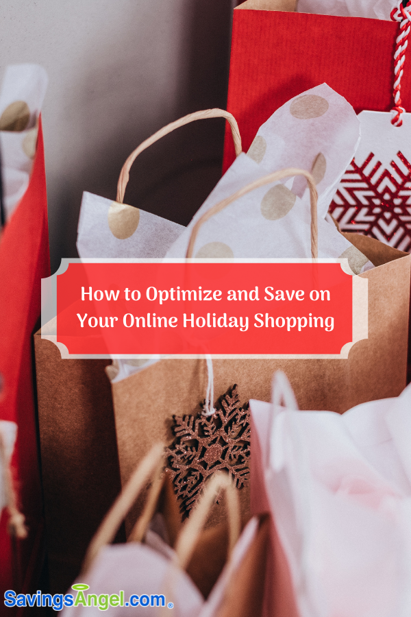 How to Optimize and Save on Your Online Holiday Shopping