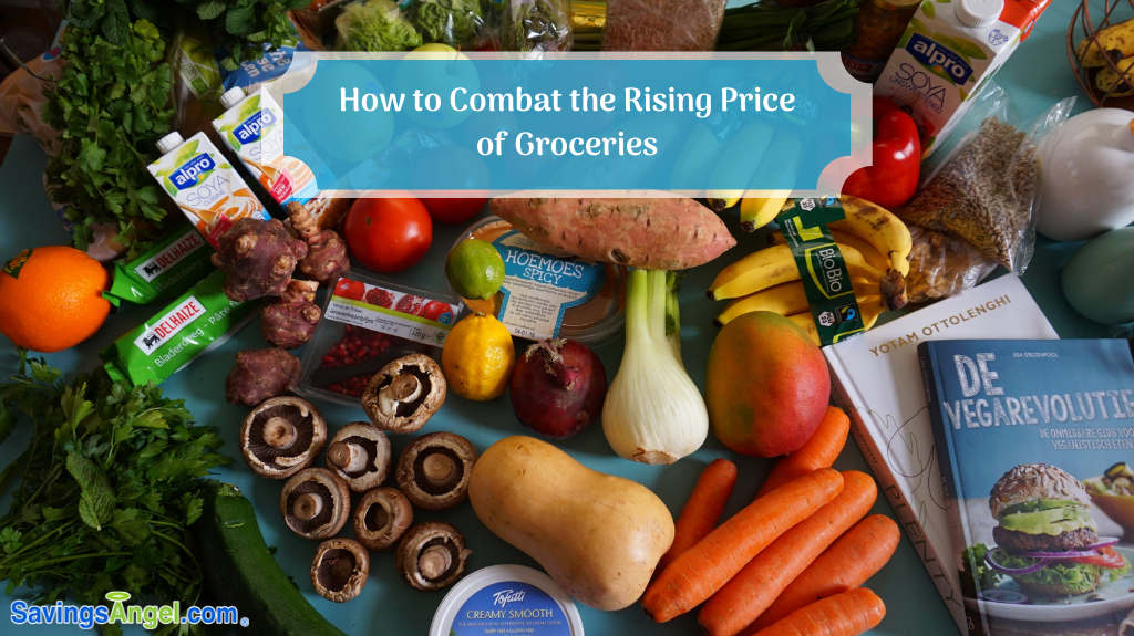 How to Combat the Rising Price of Groceries