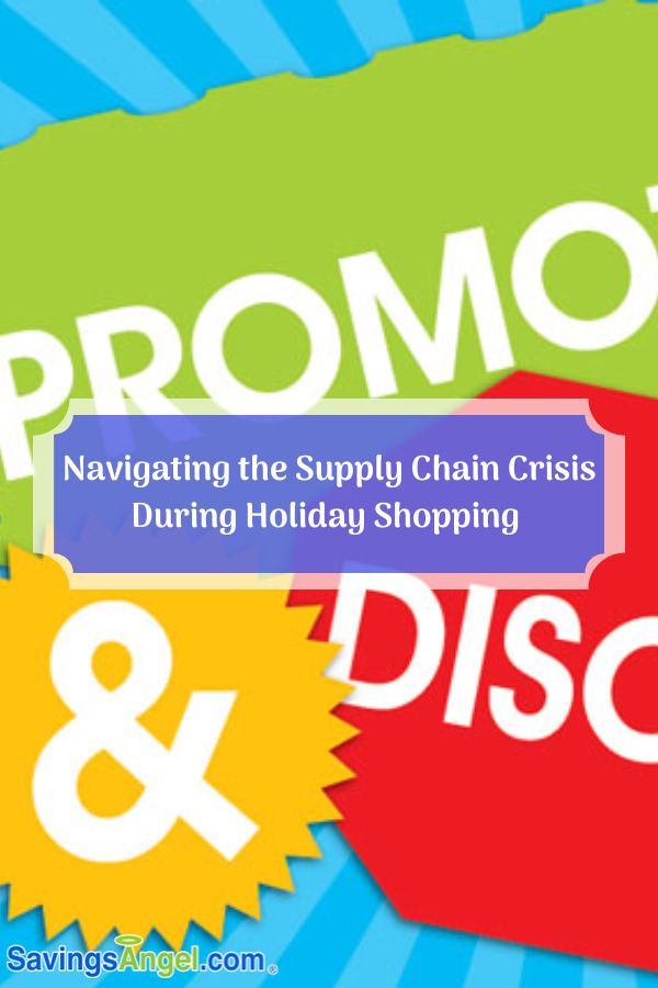 Navigating the Supply Chain Crisis During Holiday Shopping