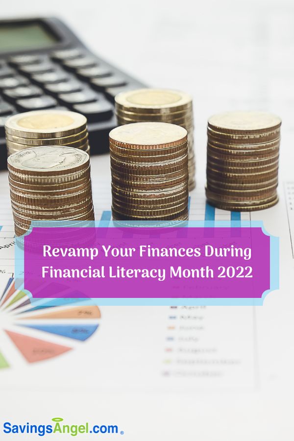 Revamp Your Finances During Financial Literacy Month 2022